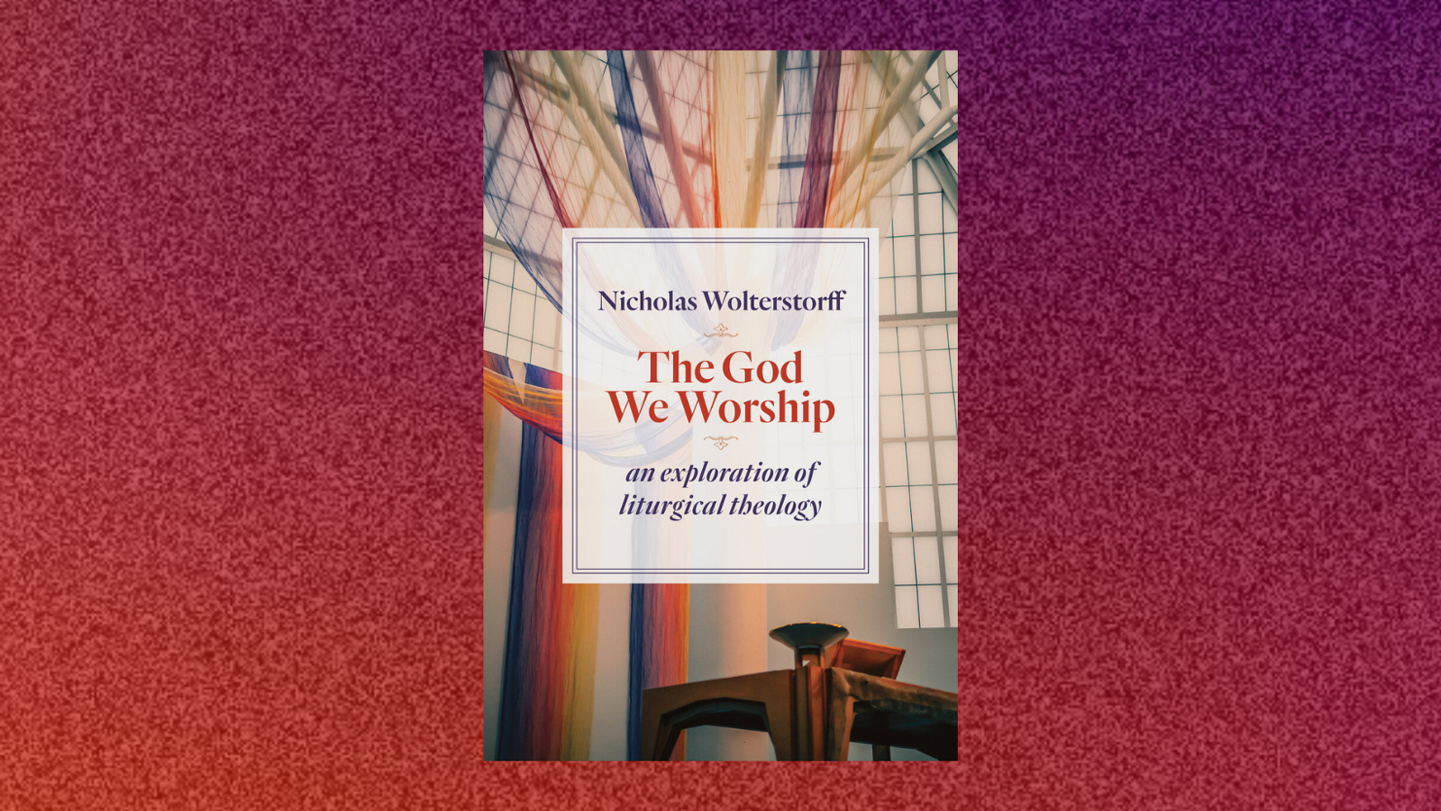 The God We Worship Henry Center