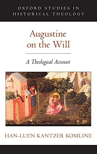 Desire and Delight in Augustine’s Notion of the Will | Henry Center